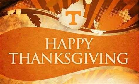 Happy Thanksgiving Tennessee Fans VolNation